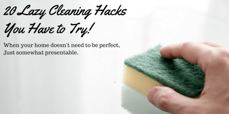 20 Lazy Cleaning Hacks You Have to Try! - Cheap and Cheeky